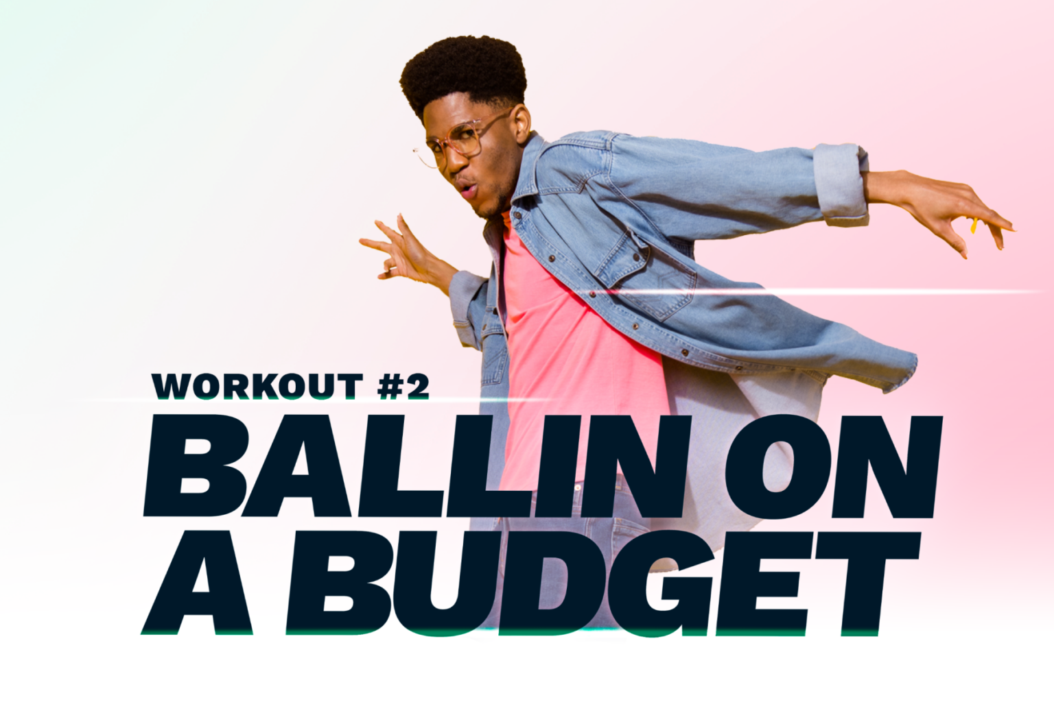 Flex Your Finances Workout #2: Ballin’ on a Budget StellarFi